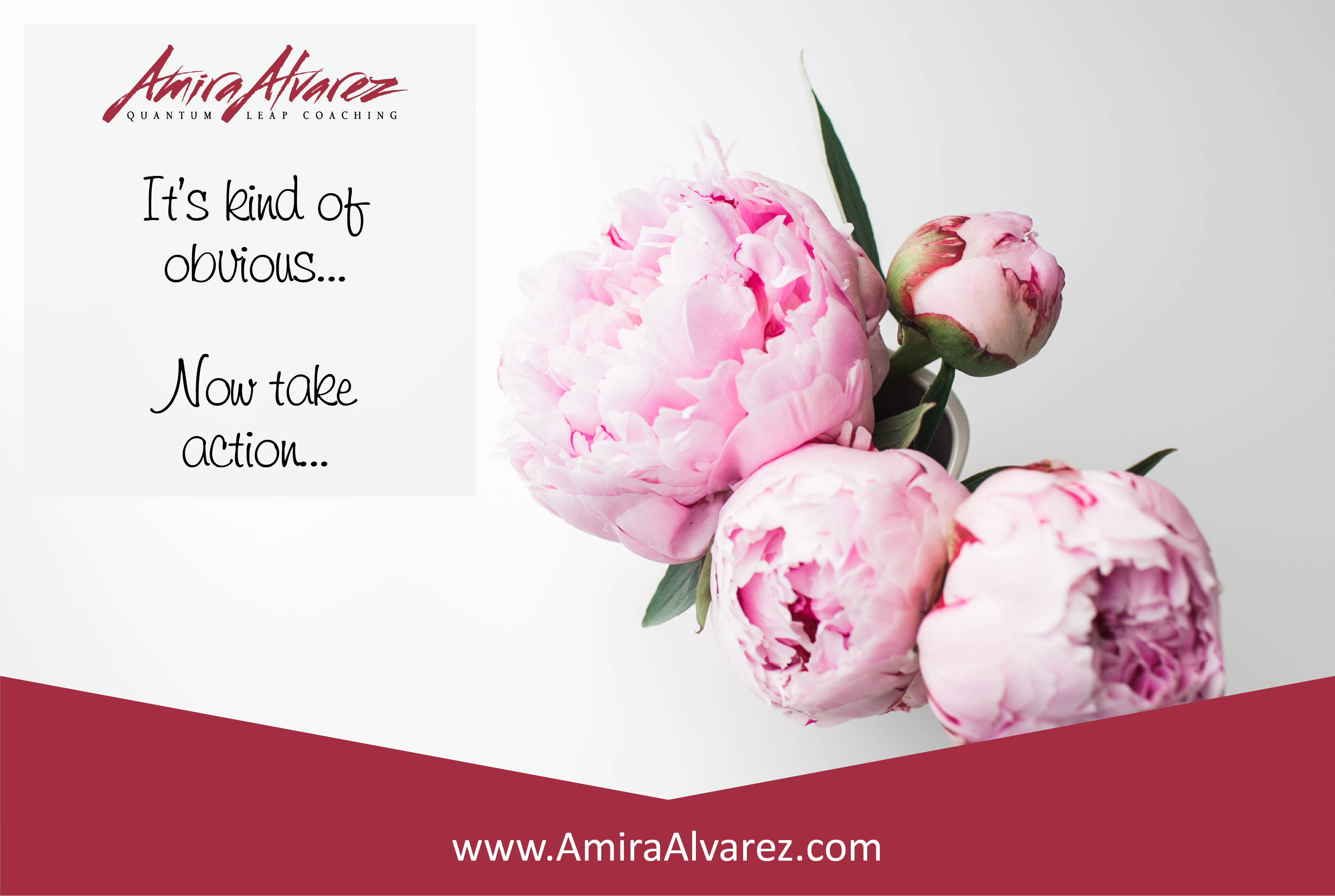 It’s kind of obvious… now take action… - The Unstoppable Woman®