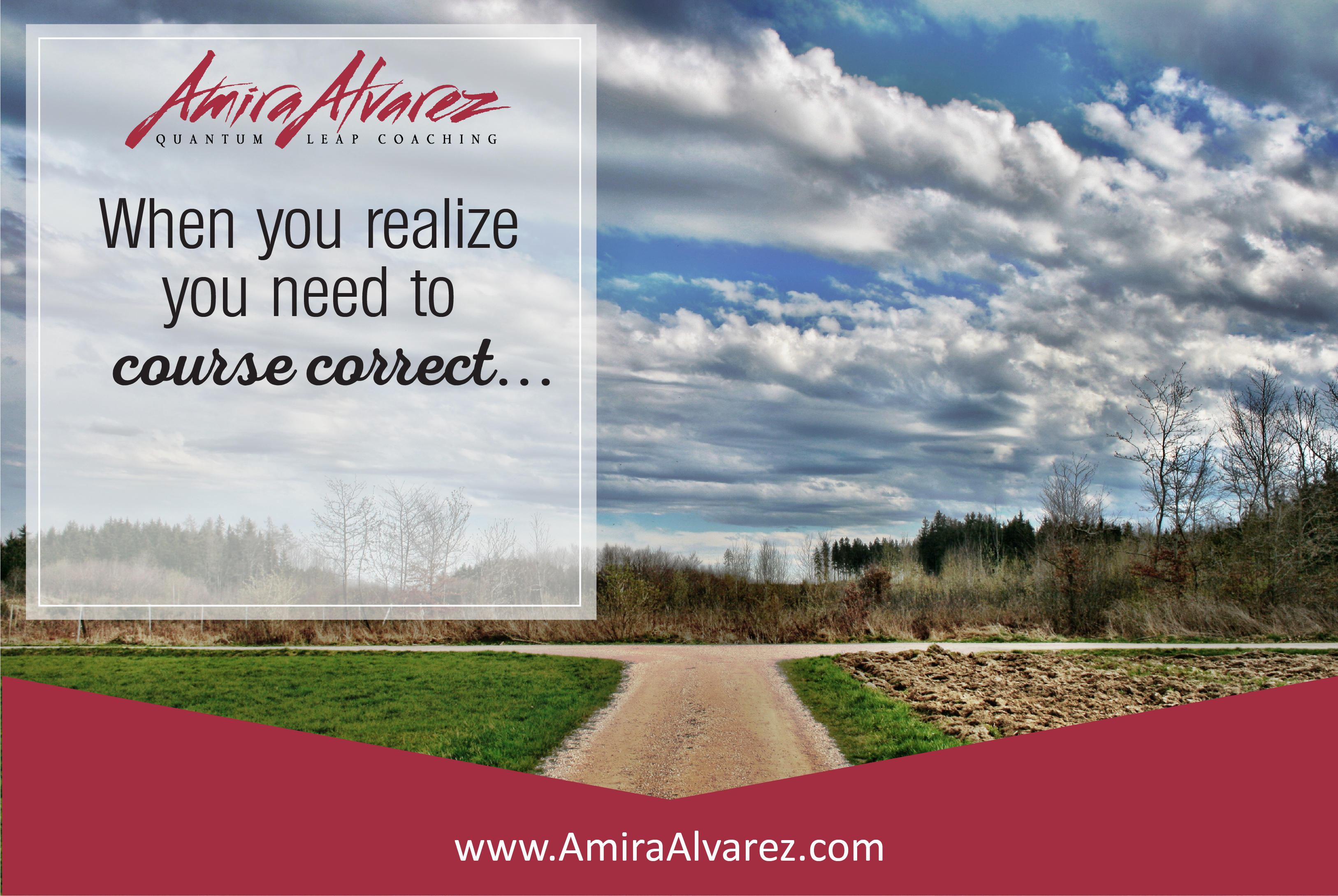 When You Realize You Need To Course Correct