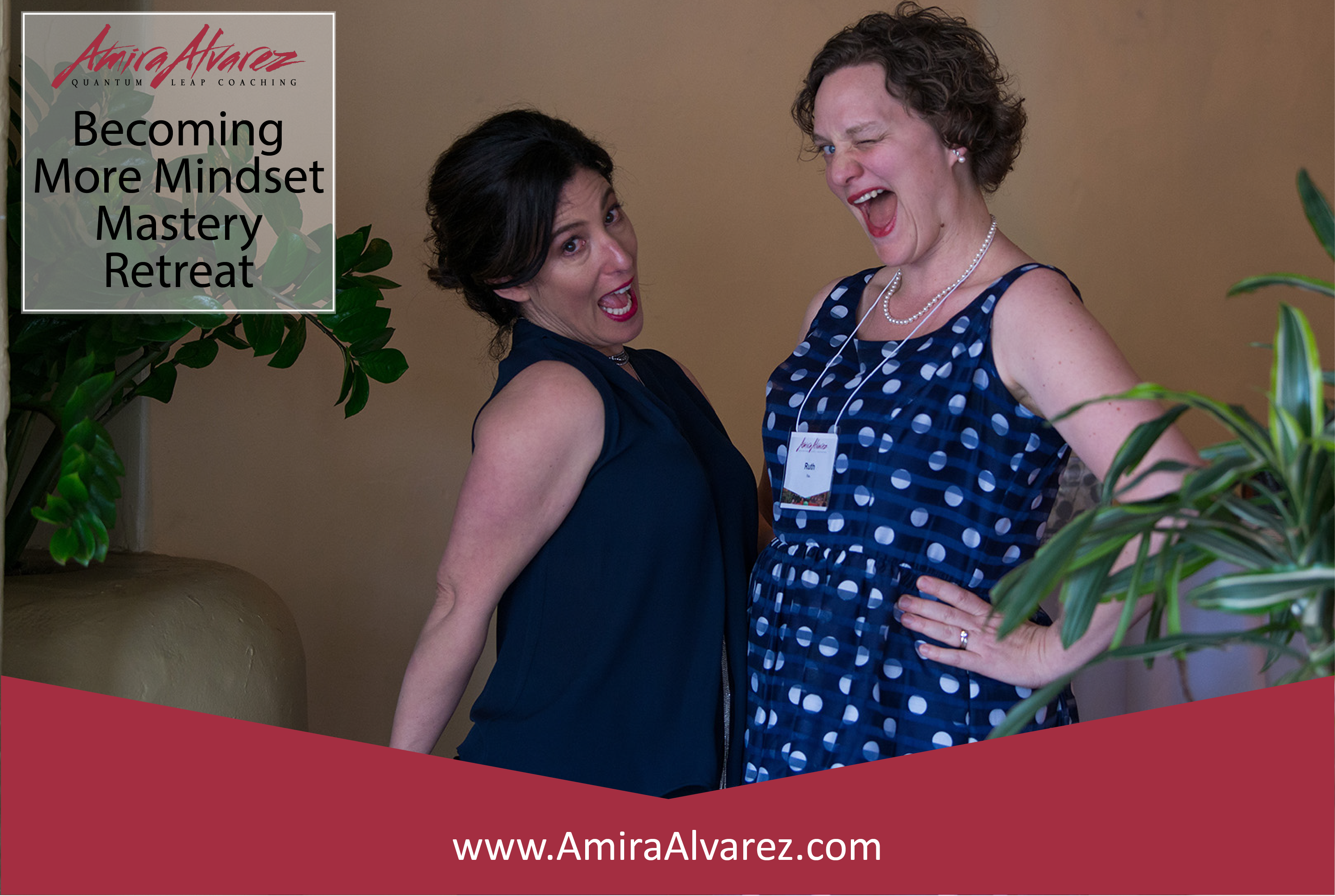 Becoming More Mindset Mastery Retreat