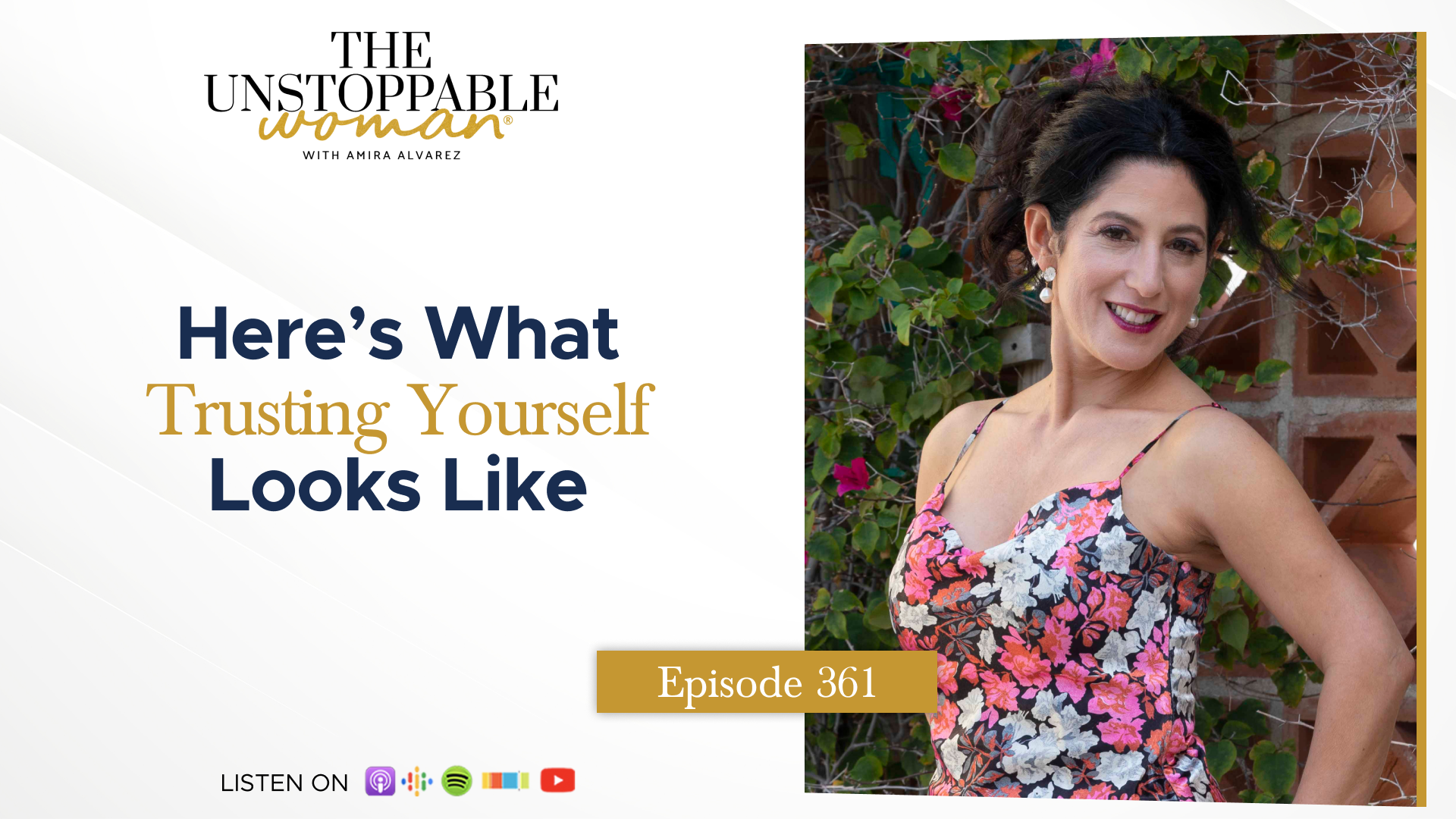Here’s What Trusting Yourself Looks Like - The Unstoppable Woman®